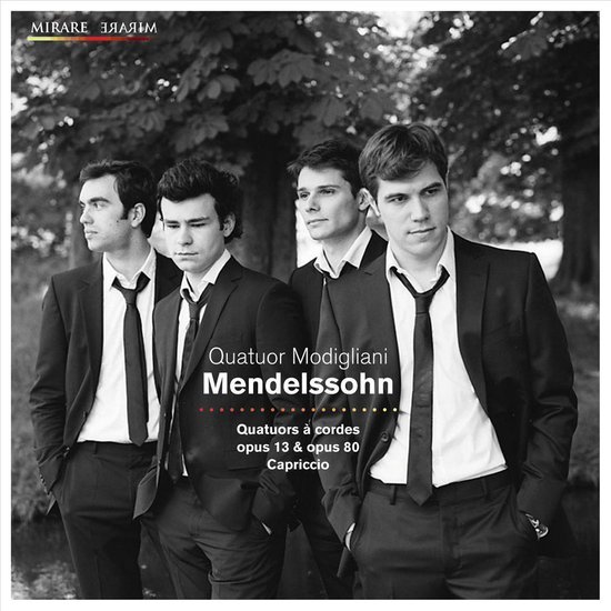 Mendelssohn: String Quartets Nos. 2 & 6, Modigliani Quartet | CD (album) | Muziek | bol.com