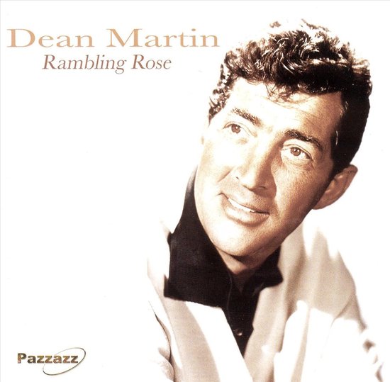 Dean Martin - Rambling Rose (CD), Dean Martin | Muziek | bol.com