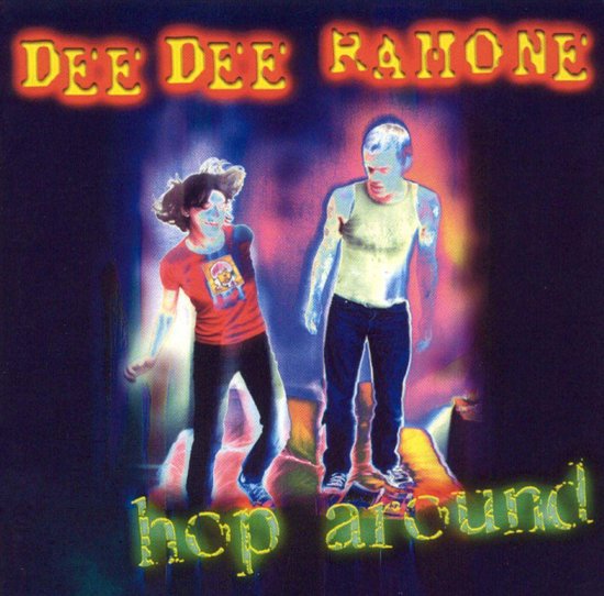 Hop Around, Dee Dee Ramone | CD (album) | Muziek | bol