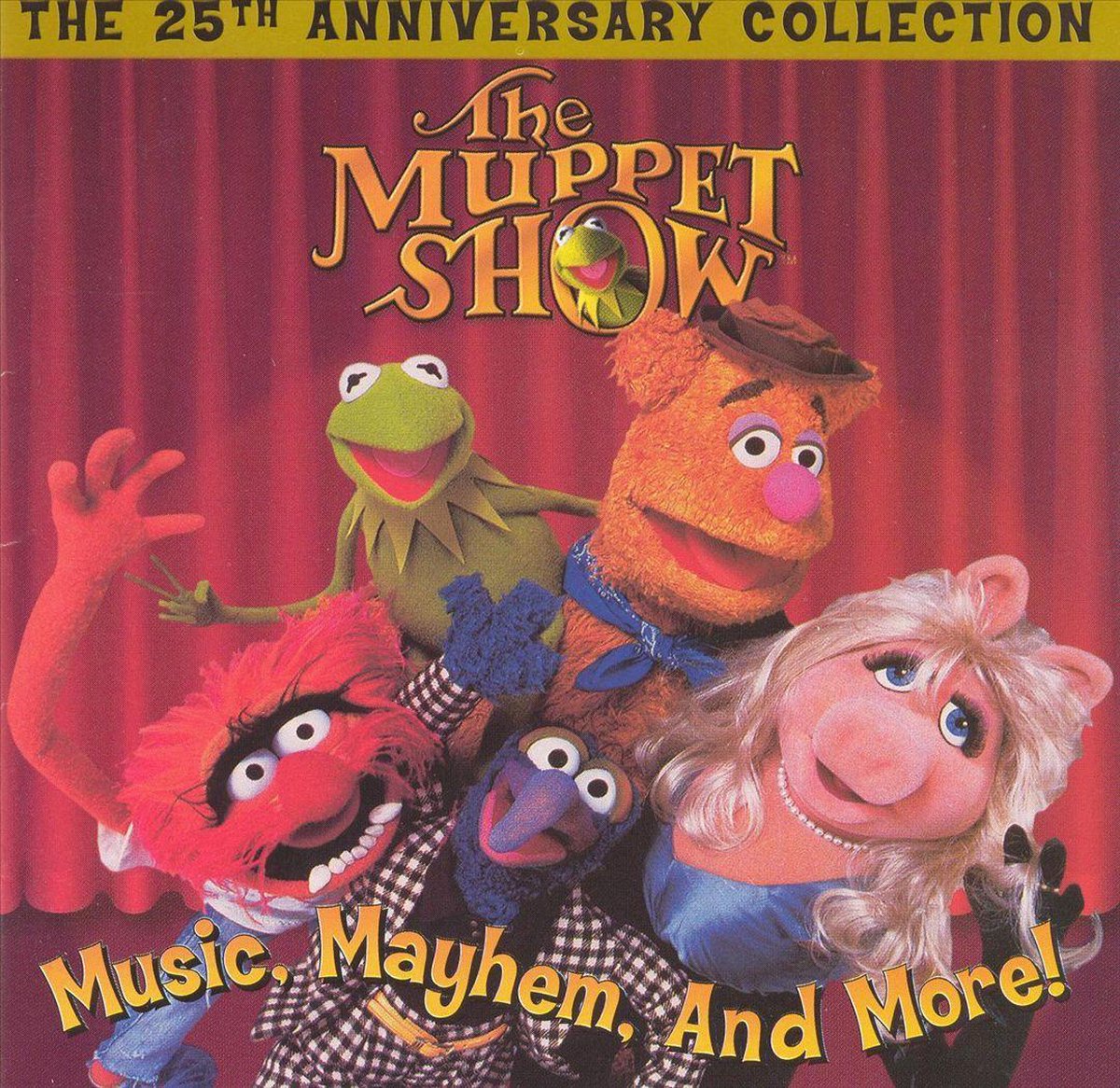 Muppet Show: Music, Mayhem and More! The 25th Anniversary Collection ...