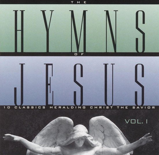 Hymns of Jesus, Vol. 1, Hymns of Jesus | CD (album) | Muziek | bol