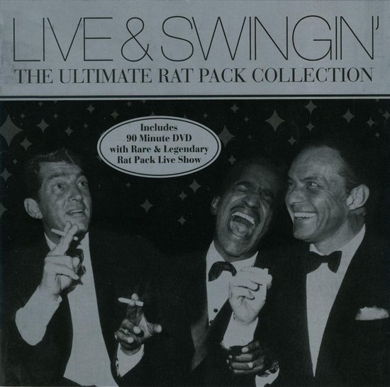 Live and Swingin': The Ultimate Rat Pack Collection, The Rat Pack | CD ...