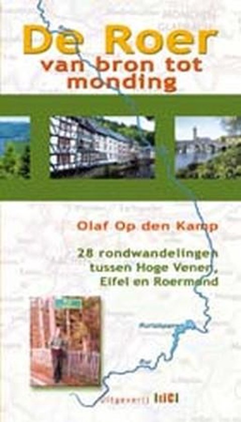 De roer van bron tot monding, Olaf Op den Kamp | 9789491561139 | Boeken ... De roer van bron tot monding, Olaf Op den Kamp | 9789491561139 | Boeken ...