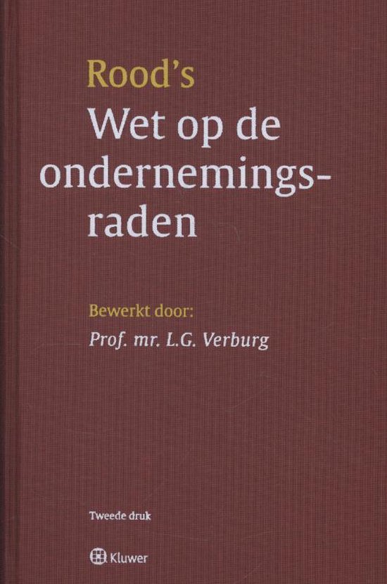 Rood's Wet op de ondernemingsraden - Handboek met artikelsgewijze ...