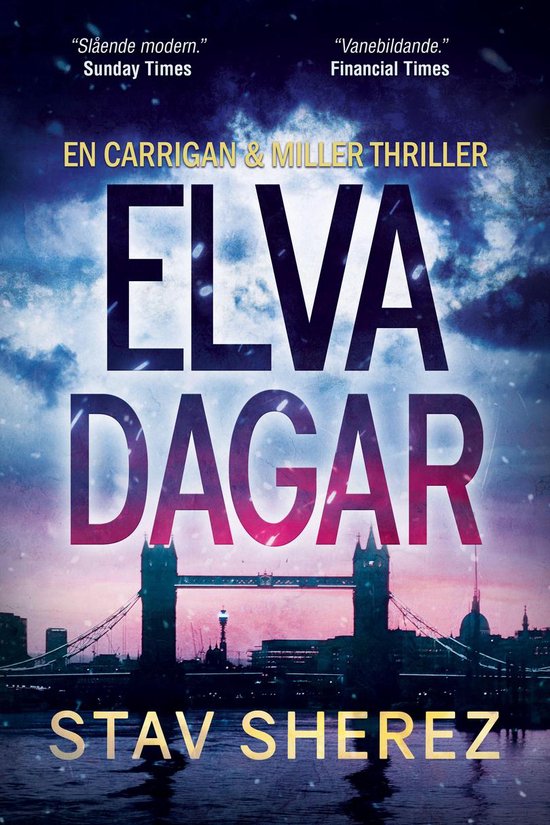 Carrigan & Miller 2 - Elva dagar (ebook), Stav Sherez | 9788742802335 ...