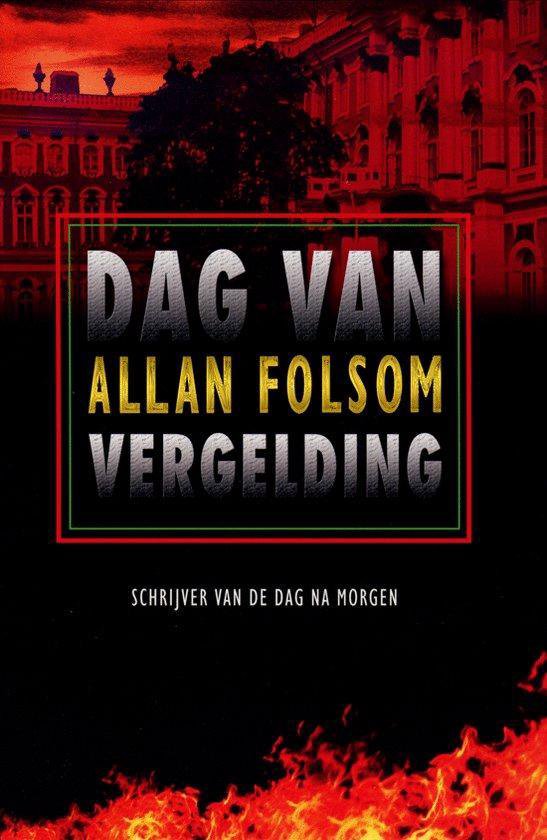 Dag van vergelding - Allan Folsom, Allan Folsom | 9789022538944 ...