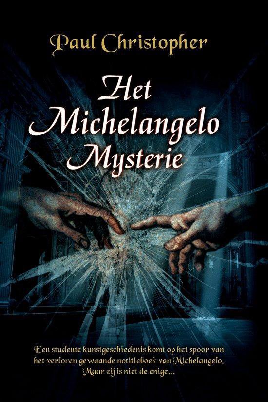 Het Michelangelo Mysterie, P. Christopher | 9789022541449 | Boeken ...