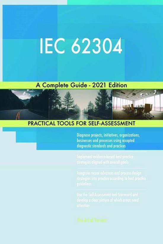 IEC 62304 A Complete Guide - 2021 Edition (ebook), Gerardus Blokdyk | 9781867471158 |... | bol.com