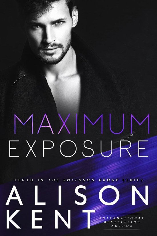Maximum Exposure (ebook), Alison Kent | 9781386414865 | Boeken | bol