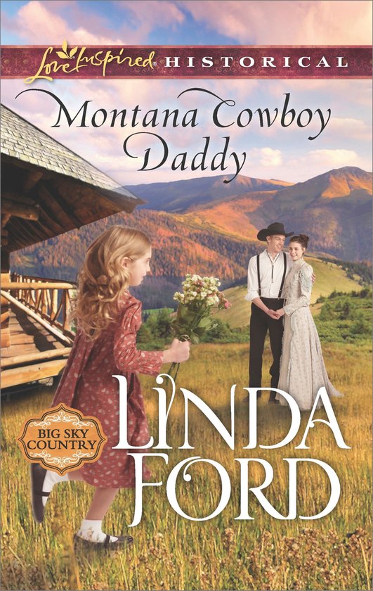 Big Sky Country 1 - Montana Cowboy Daddy (ebook), Linda Ford ...