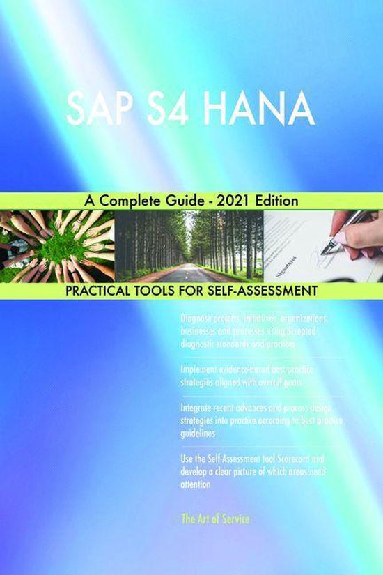 SAP S4 HANA A Complete Guide - 2021 Edition (ebook), Gerardus Blokdyk | 9781867469582... | bol