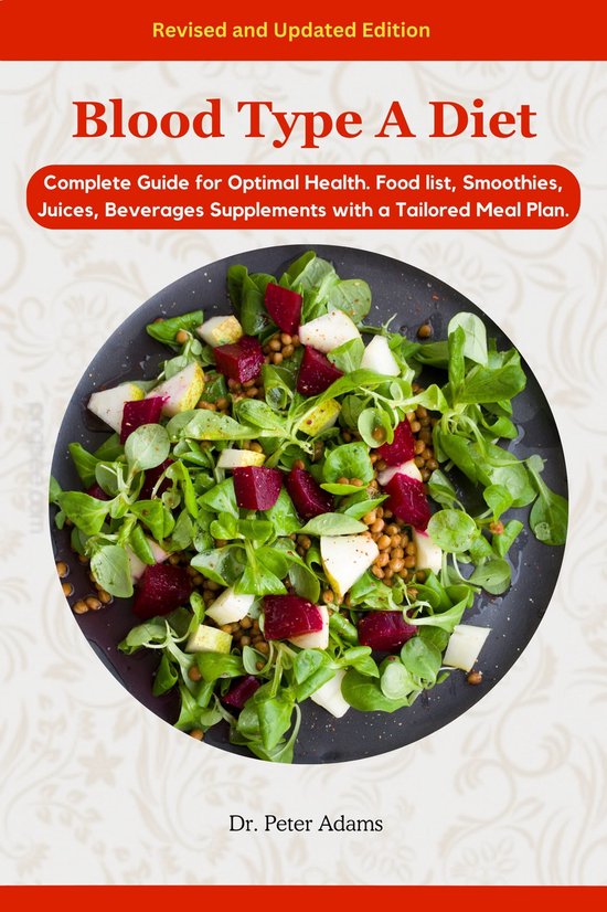 Blood type diet 2 - Blood Type A Diet (ebook), Dr. Peter Adams ...