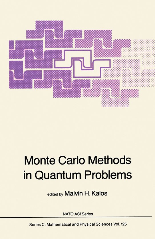 Nato Science Series C:125- Monte Carlo Methods in Quantum Problems | 9789400963863 |... | bol