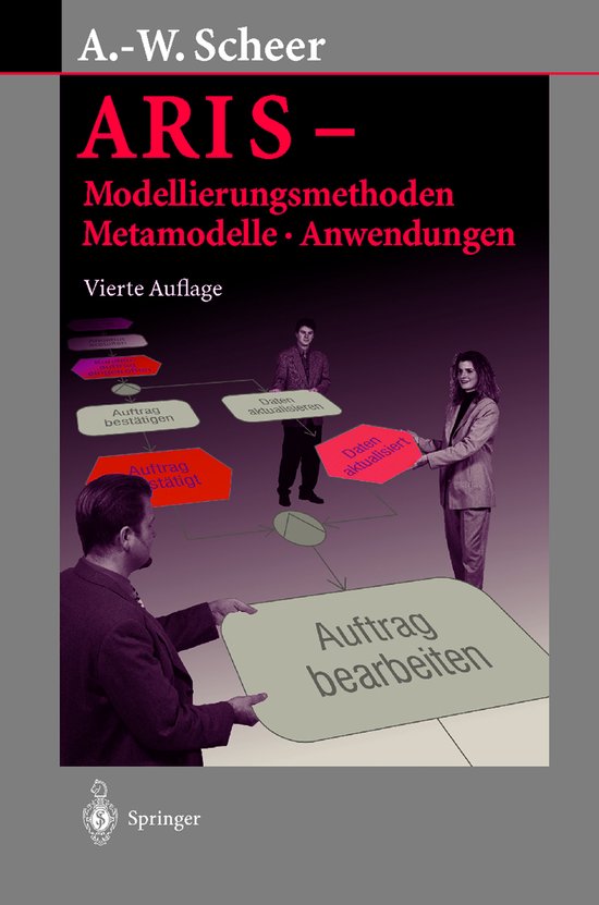 ARIS Modellierungsmethoden Metamodelle Anwendungen, Scheer August Wilhe ...