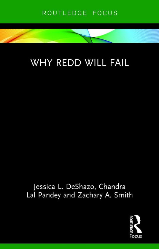 Why REDD Will Fail | 9780415729260 | Jessica DeShazo | Boeken | bol