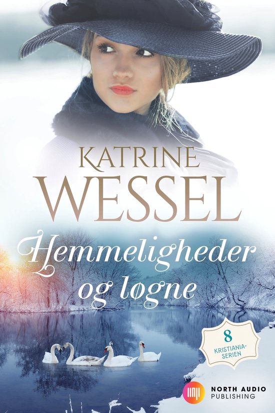 Kristiania-serien 8 - Hemmeligheder og løgne (ebook), Katrine Wessel | 9788775712922 |... | bol.com