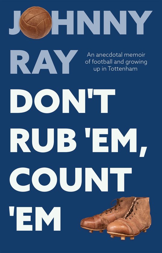 Don't Rub 'Em, Count 'Em (ebook), Johnny Ray | 9781803134499 | Boeken ...