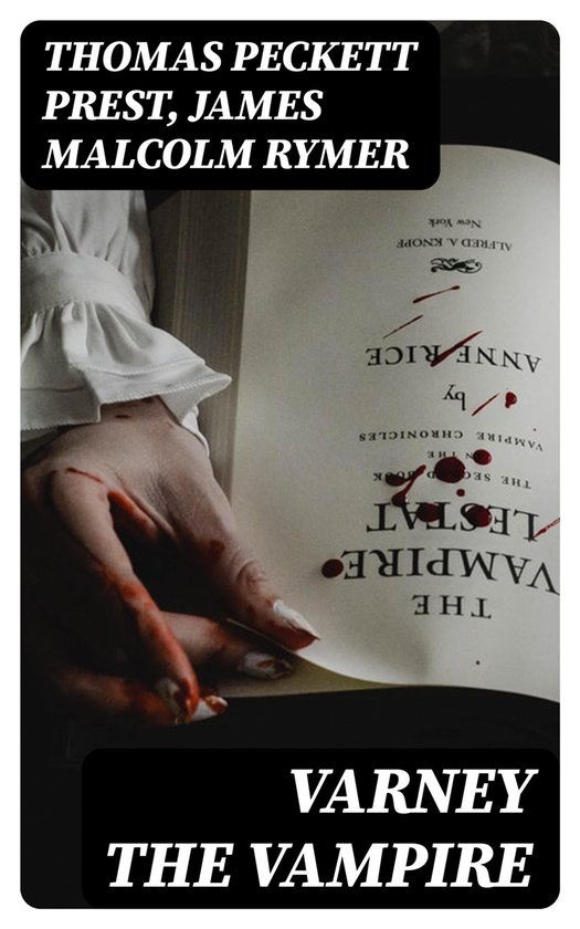 Varney the Vampire (ebook), Thomas Peckett Prest | 8596547404446 ...