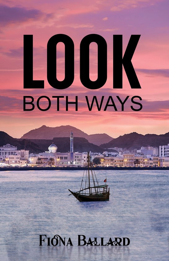 Look Both Ways (ebook), Fiona Ballard | 9781398464315 | Boeken | bol.com