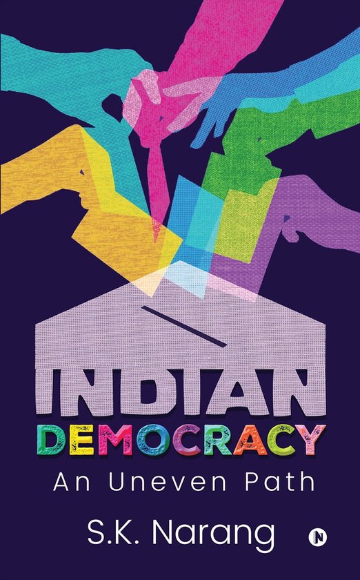 Indian Democracy (ebook), S.K. Narang | 9798887833477 | Boeken | bol.com