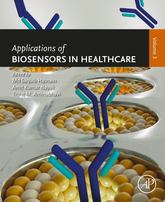Applications of Biosensors in Healthcare (ebook) | 9780443215933 | Boeken | bol
