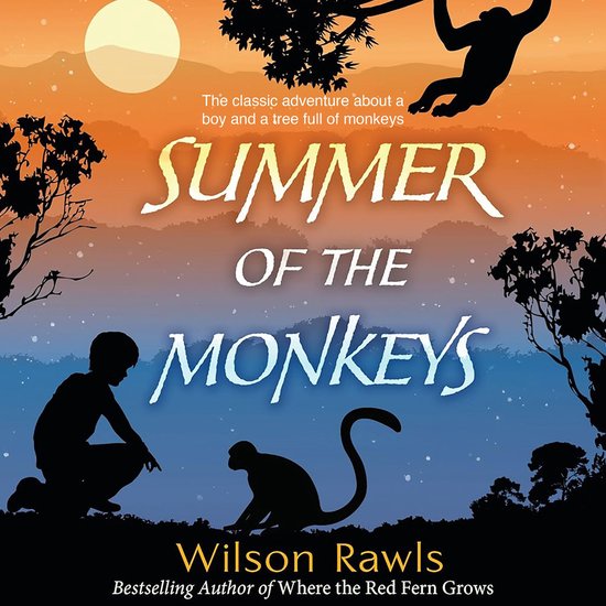 Summer of the Monkeys, Wilson Rawls | 9781666691993 | Boeken | bol