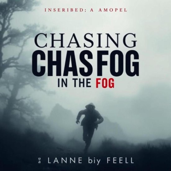 Chasing in the fog (ebook), Ellen Munter | 9798230939146 | Boeken | bol