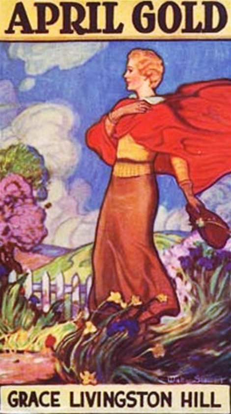 April Gold (ebook), Grace Livingston Hill | 9788834159736 | Boeken ...