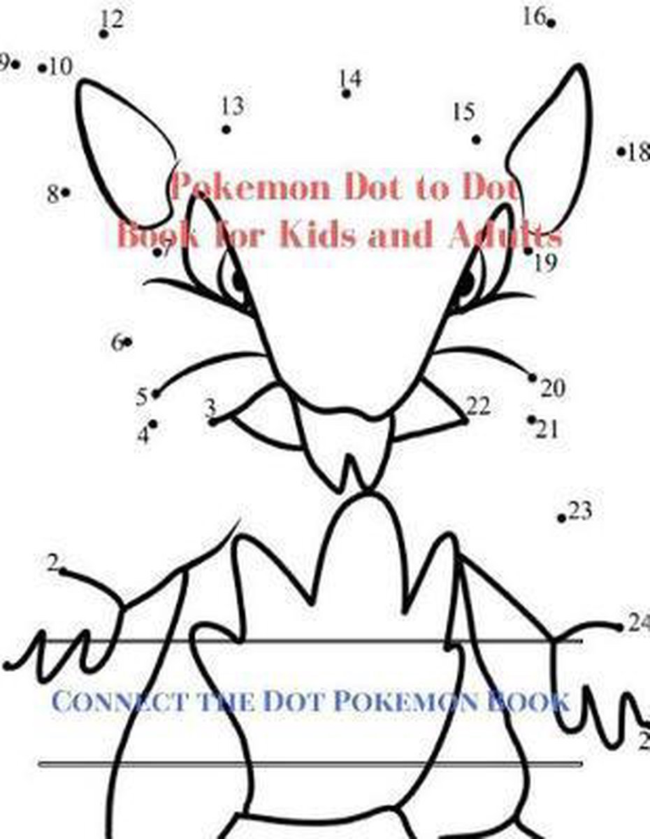 Pokemon Dot to Dot Book for Kids and Adults, Karl Berry | 9781546306023 ...