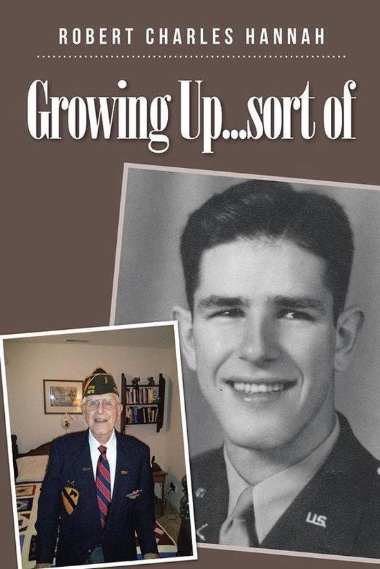 Growing Up...Sort Of (ebook), Robert Charles Hannah | 9781496968555 ...