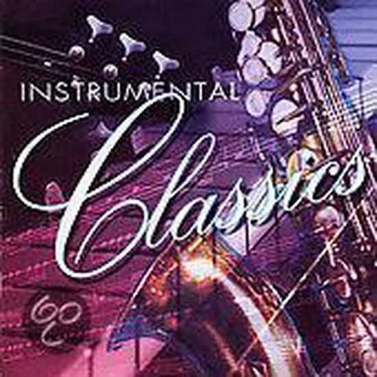 Instrumental Classics, various artists | CD (album) | Muziek | bol.com
