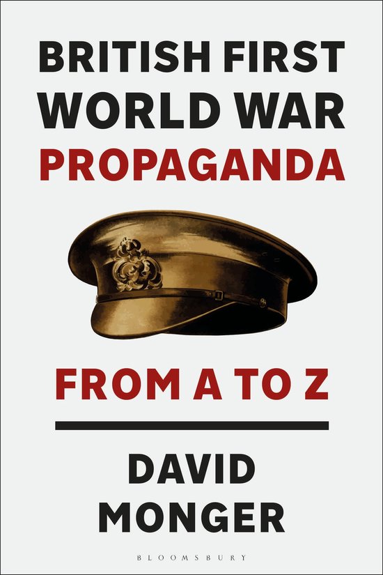 British First World War Propaganda (ebook), David Monger ...
