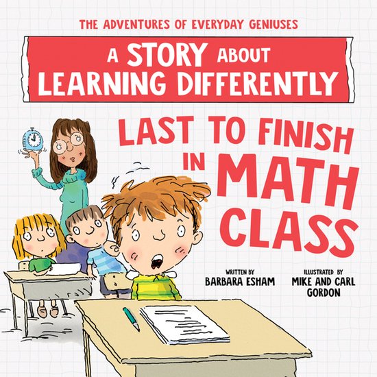 The Adventures of Everyday Geniuses- Last to Finish in Math Class ...
