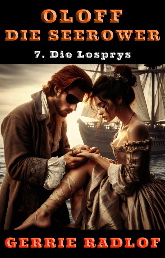 Oloff die Seerower 7 - Die Losprys (ebook), Pieter Haasbroek ...