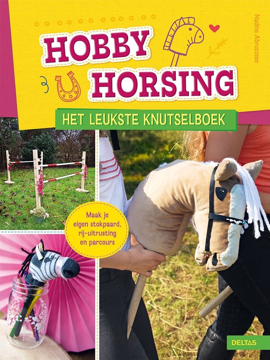 Mediaboek Hobby Horse Knutselboek, Nadine Abruzzese | 9789044766950 | Boeken | bol