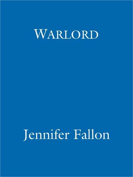 Warlord (ebook), Jennifer Fallon | 9781405516471 | Boeken | bol.com