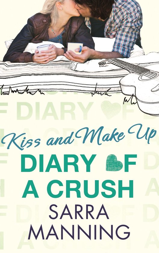 Diary of a Crush 2 - Diary of a Crush: Kiss and Make Up (ebook), Sarra ...