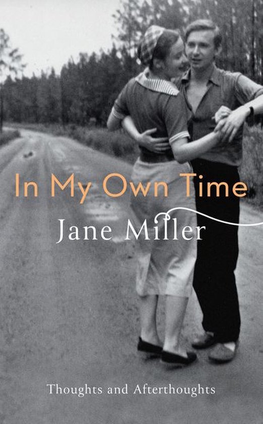 In My Own Time (ebook), Jane Miller | 9780349007595 | Boeken | bol.com