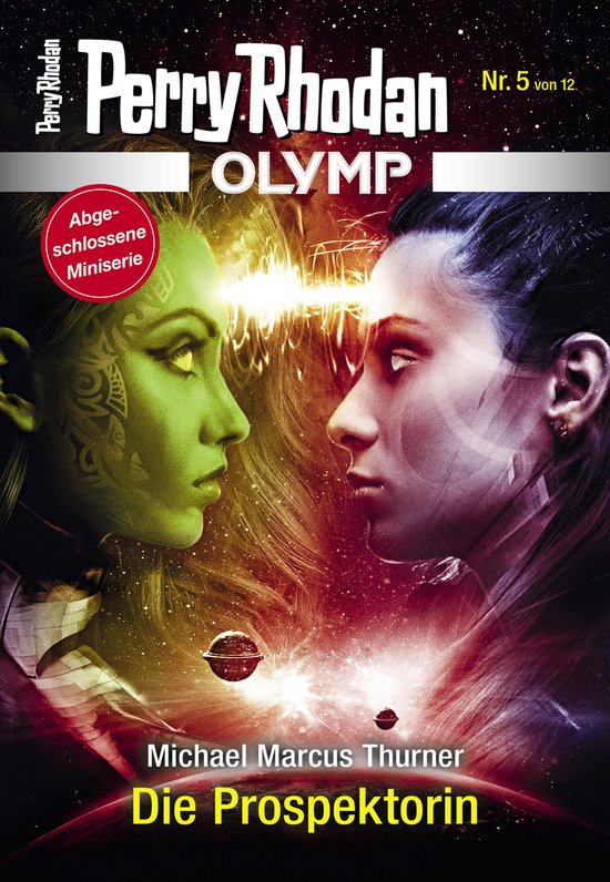 Perry Rhodan - Olymp 5 - Olymp 5: Die Prospektorin (ebook), Michael ...