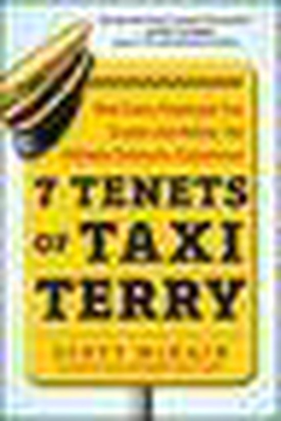 7 Tenets of Taxi Terry (ebook), Scott Mckain | 9780071822213 | Boeken ...