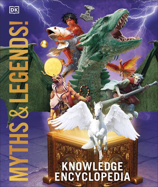 DK Knowledge Encyclopedias- Knowledge Encyclopedia Myths and Legends ...