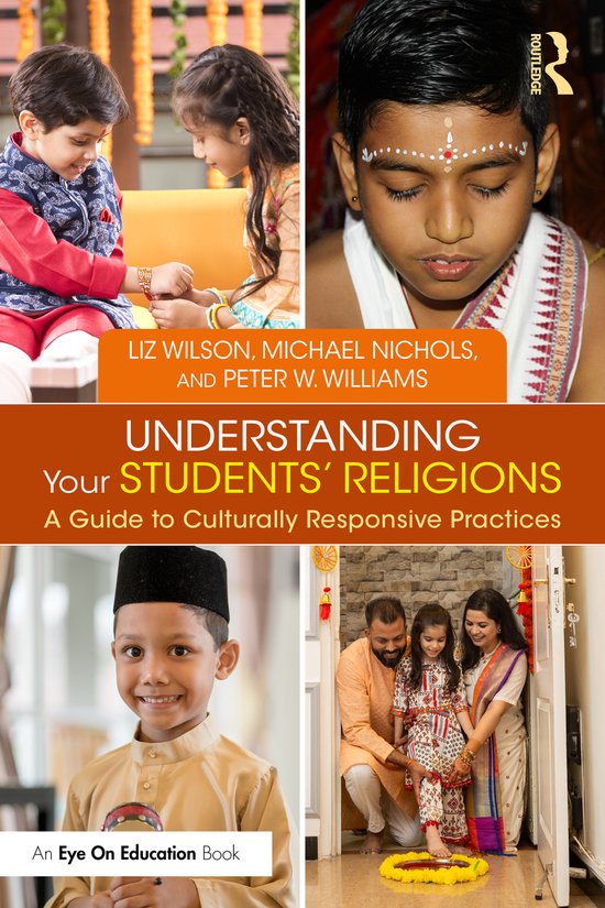 Understanding Your Students' Religions, Liz Wilson | 9781032515649 ...