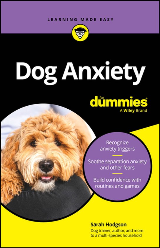 Dog Anxiety For Dummies, Sarah Hodgson | 9781394265602 | Livres | bol