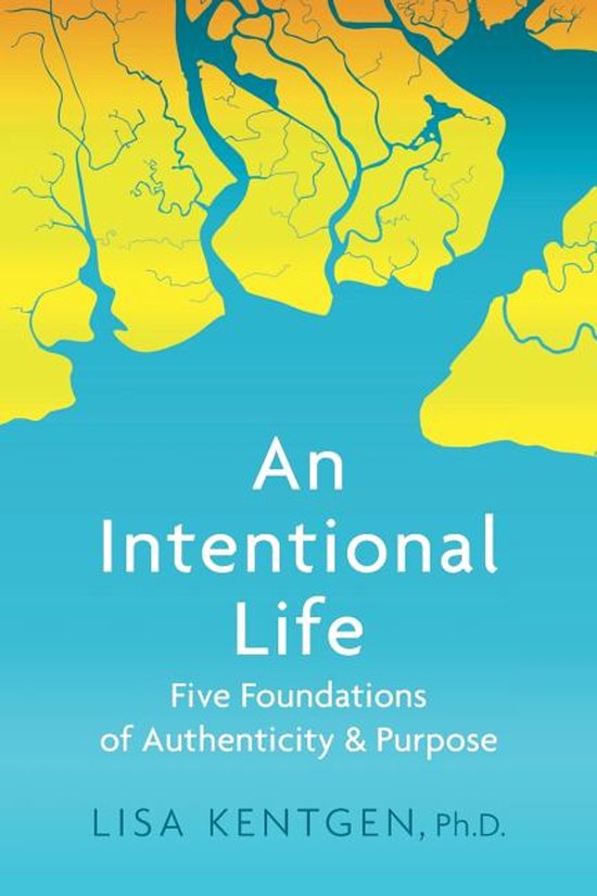 An Intentional Life, Lisa Kentgen | 9781732200104 | Boeken | bol