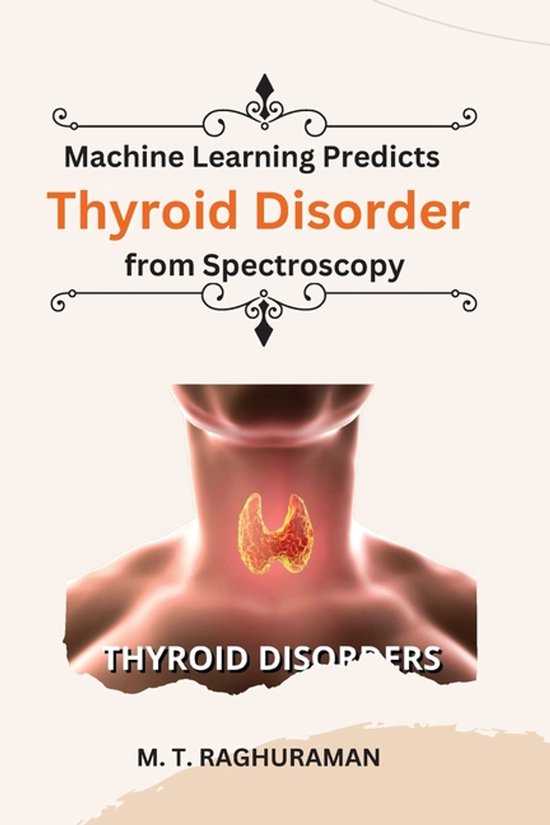 Human Thyroid Disorder Prediction Using Spectroscopy Based On Machine Learning... | bol