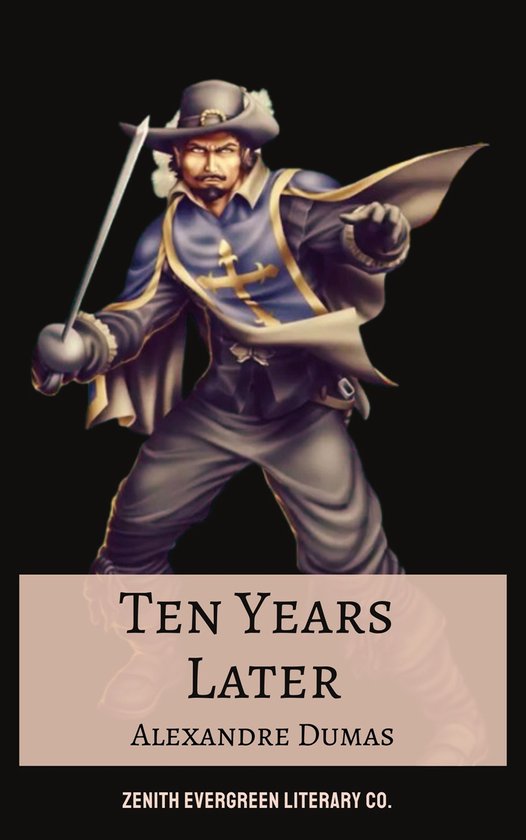 Ten Years Later (ebook), Alexandre Dumas | 9782386910173 | Boeken | bol