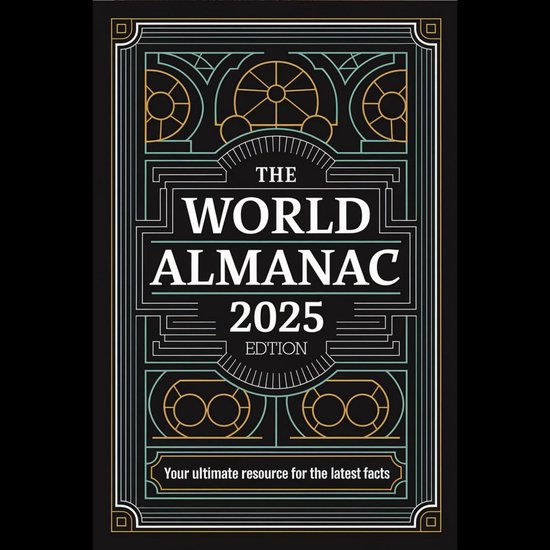 World Almanac 2025 Edition, The: Your Ultimate Resource for the Latest ...