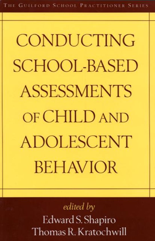 Conducting School-Based Assessments of Child and Adolescent Behavior ...