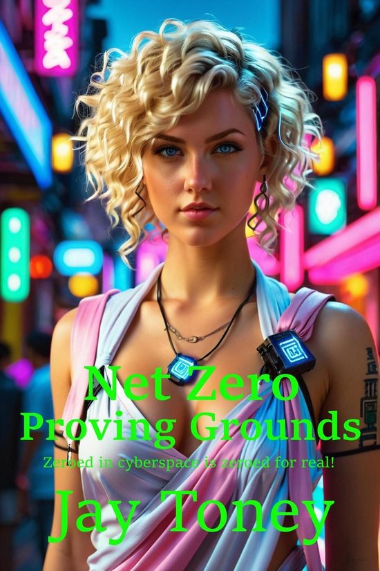 Net Zero 12 - Net Zero Proving Grounds (ebook), Jay Toney | 9798230505839 | Boeken | bol