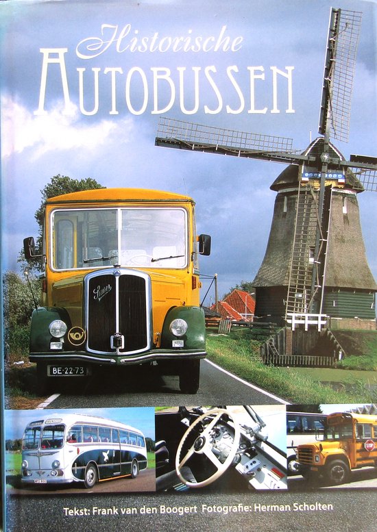 Historische Autobussen - Klassieke bussen uit binnen- en buitenland | bol